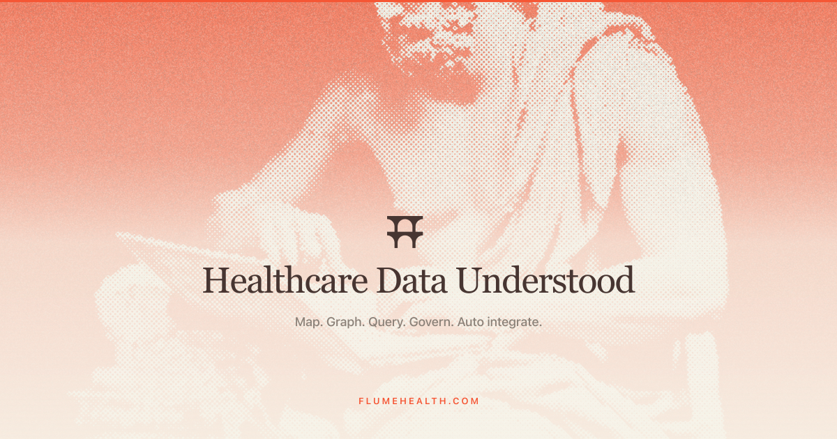 Flume | AI-Powered Healthcare Data Platform | Private Preview